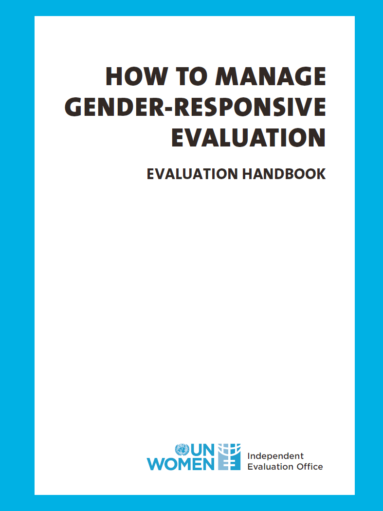 Un Women Evaluation Handbook How To Manage Gender Responsive